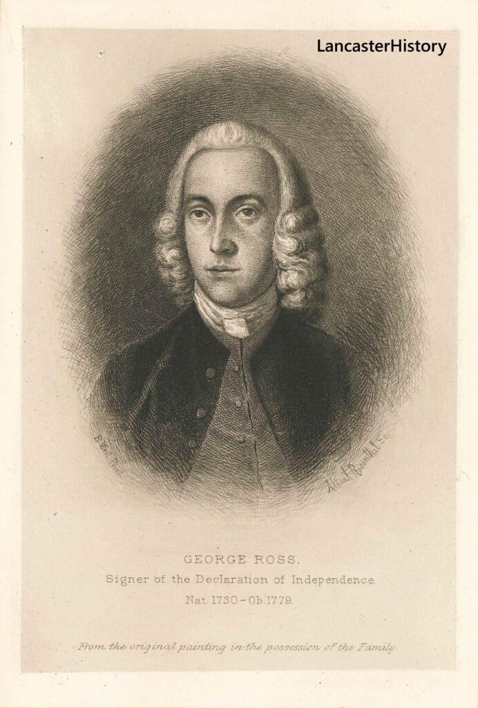 Honoring George Ross: Lancaster's Only Signer of the Declaration of ...