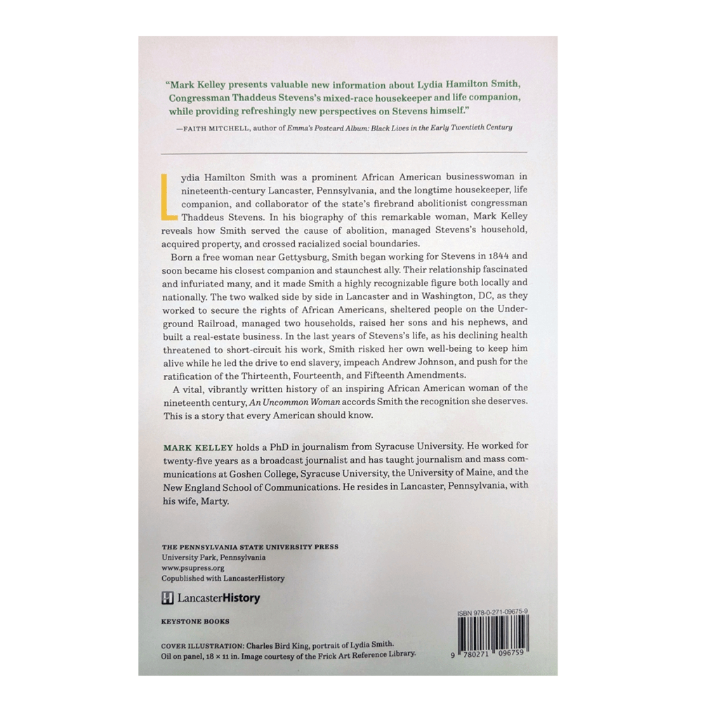 An Uncommon Woman: The Life of Lydia Hamilton Smith - LancasterHistory