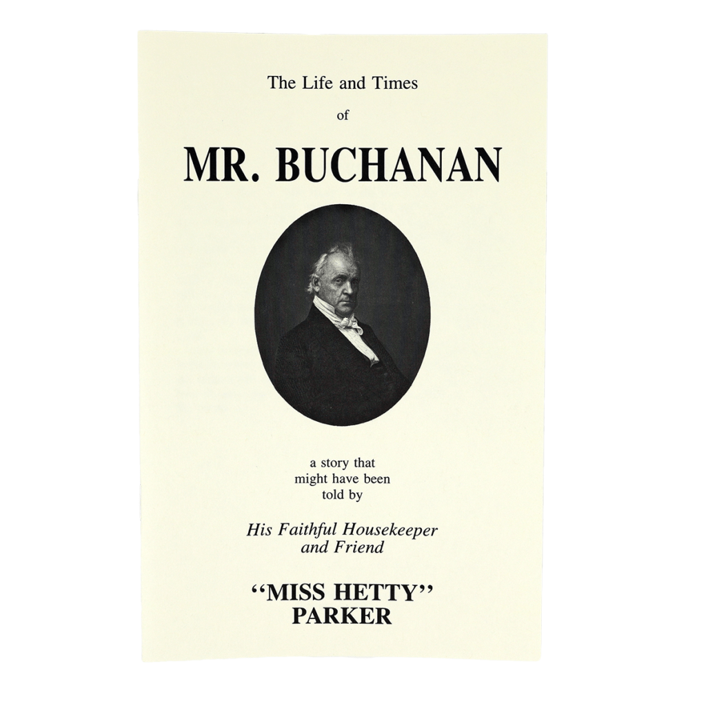 The Life and Times of Mr. Buchanan - LancasterHistory